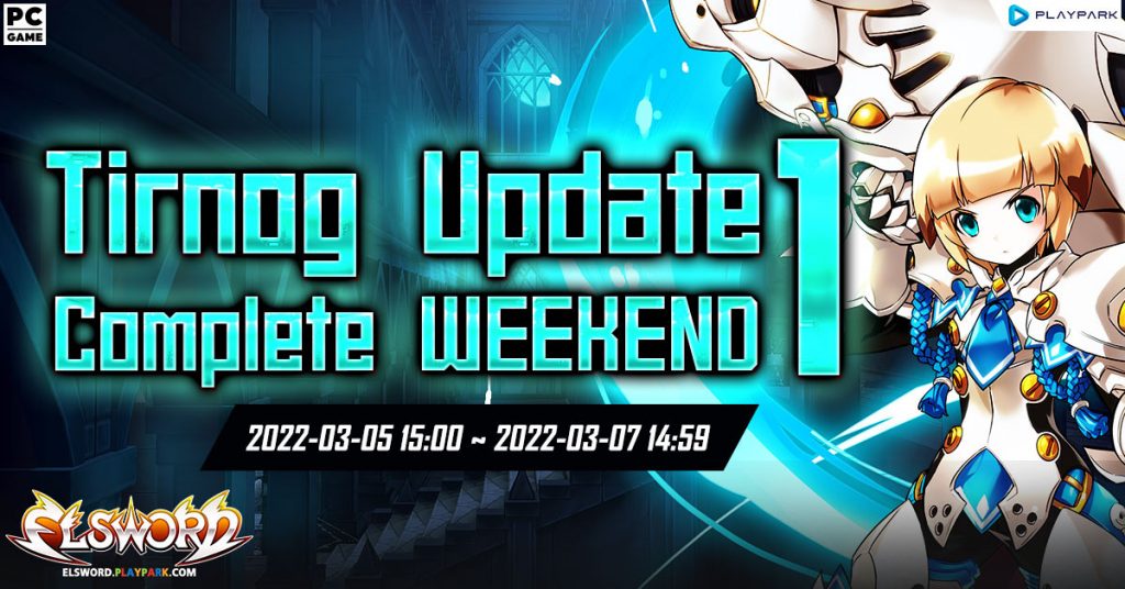 Tirnog Update Complete Weekend Event 1 - Elsword