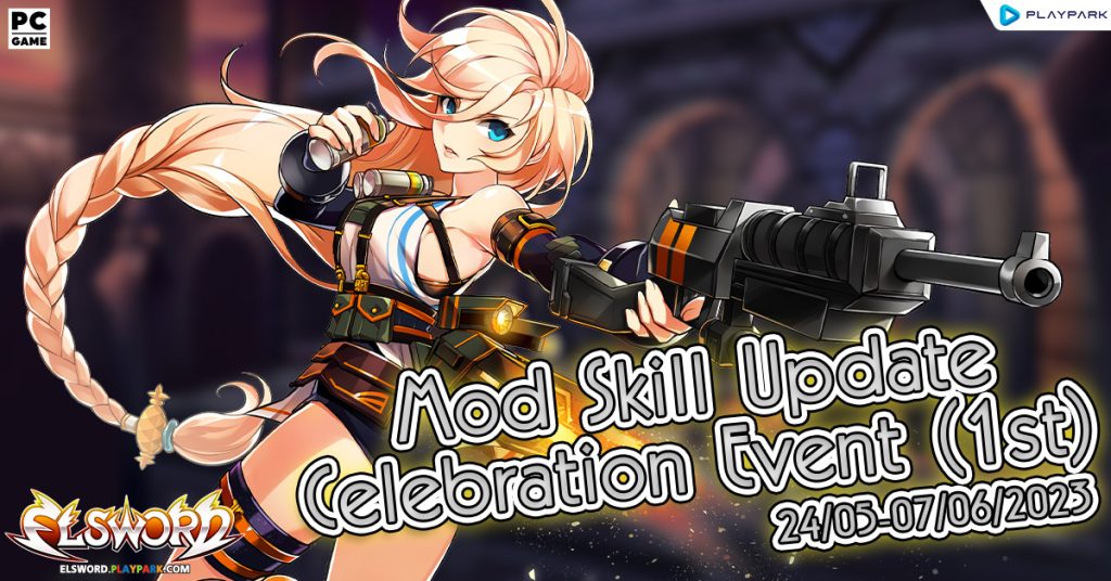 Mod Skill Update Celebration Event (1st) - Elsword