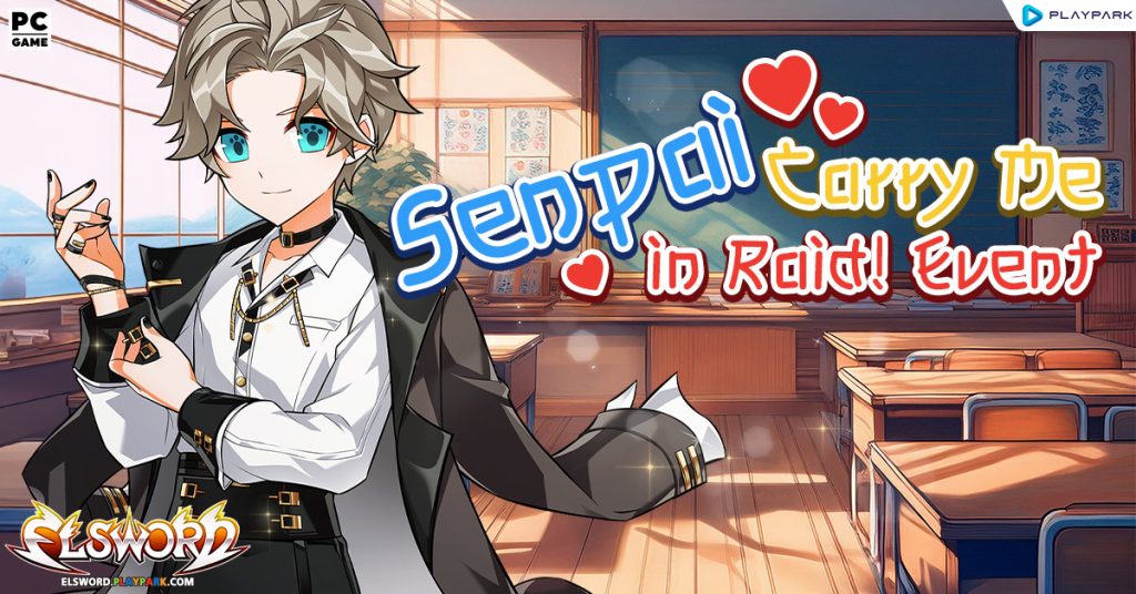 Senpai, Carry Me in Raid! Event - Elsword
