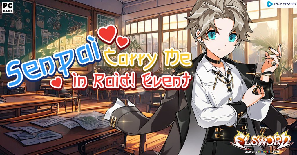 Senpai, Carry Me in Raid! Event - Elsword