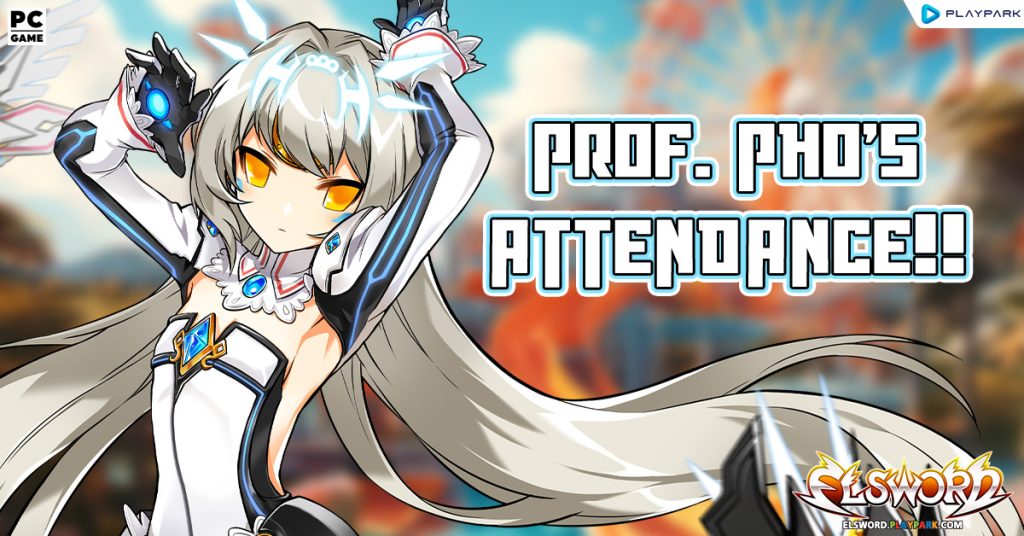 Prof. Pho's Attendance Event - Elsword